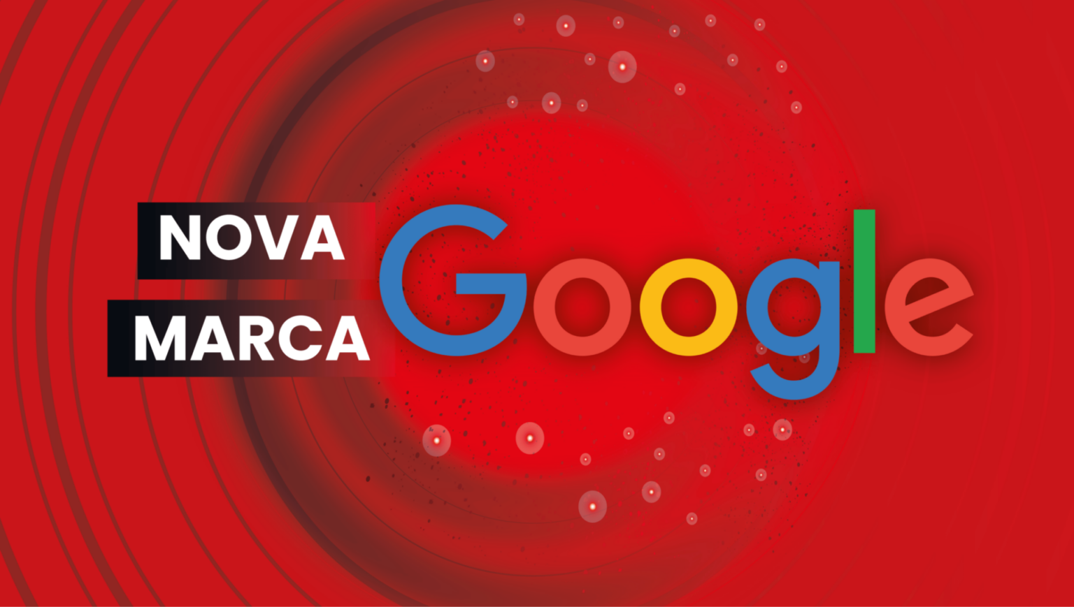 Google: conheça a nova marca